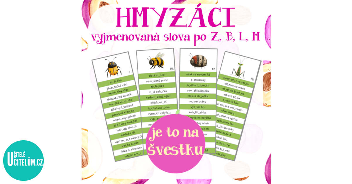 Hmyzáci - vyjmenovaná slova po Z, B, L, M - Český jazyk - gramatika | UčiteléUčitelům.cz